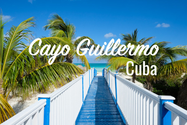 Cayo Guillermo - Cuba - Blog voyage - Les Love Trotteurs